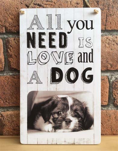 Slogan / Sayings Dog Sign with Your Dog's Photo